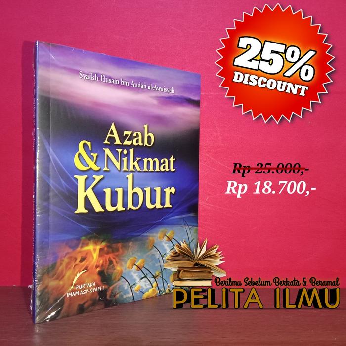 Jual Buku Azab Dan Nikmat Kubur Terjemah Kitab Al-Qabru Azabuhu Wa Na ...