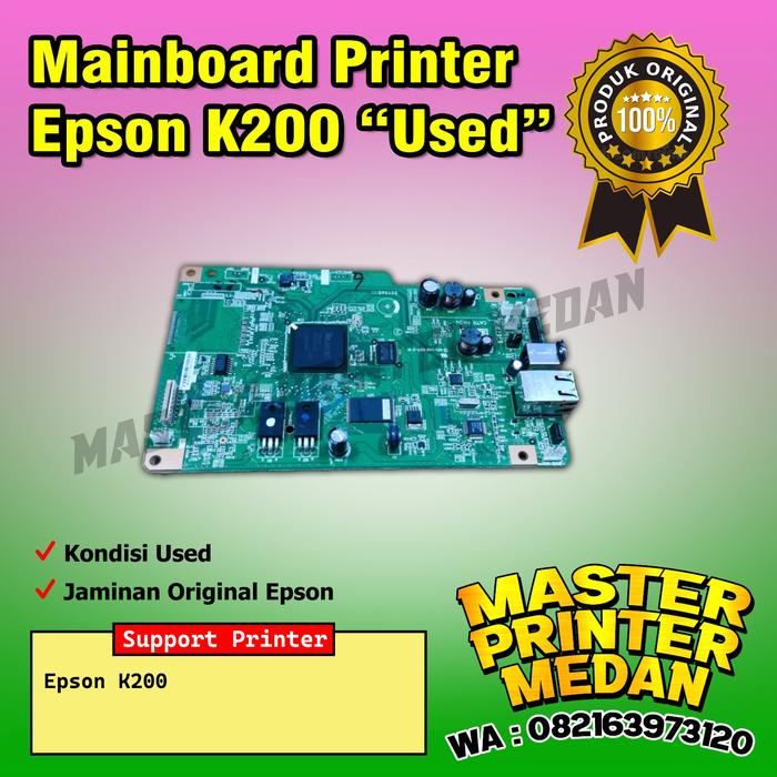 Jual Mainboard Epson K200 Motherboard Epson K200 bekas copotan - Kota Medan - Master Printer ...