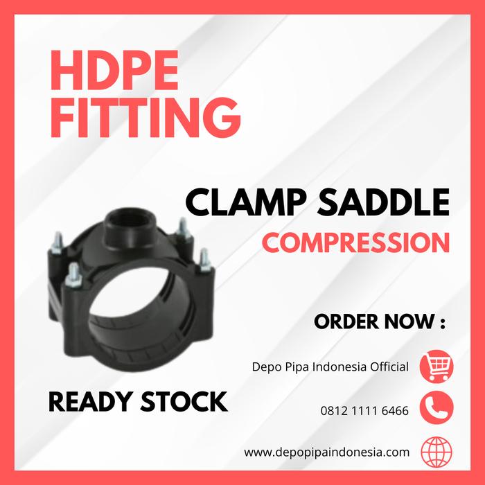 Jual Clamp Saddle Compression Fitting Pipa HDPE - Dia. 32x1/2" - Kota Tangerang - Depo Pipa ...