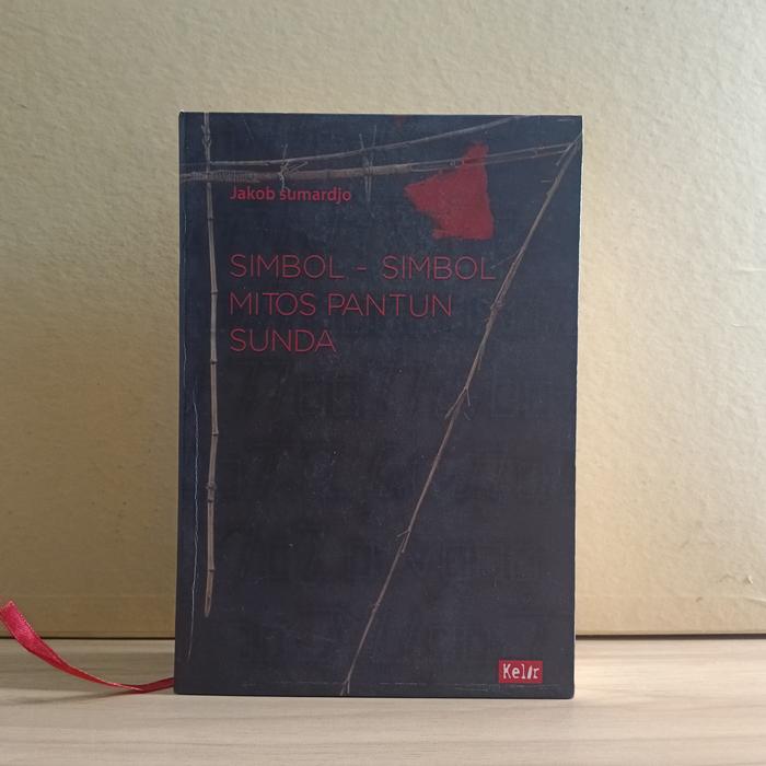 Jual Simbol - Simbol Mitos Pantun Sunda - Jakob Sumardjo - Kota Bandung ...