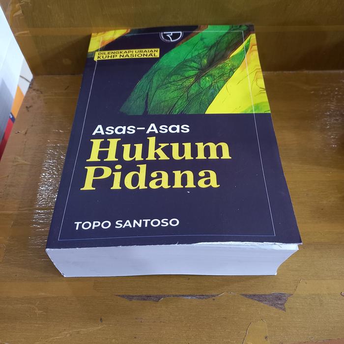 Jual ASAS ASAS HUKUM PIDANA SANTOSO DI LENGKAPI URAIAN KUHP NASIONAL - Jakarta Selatan - RESKY ...