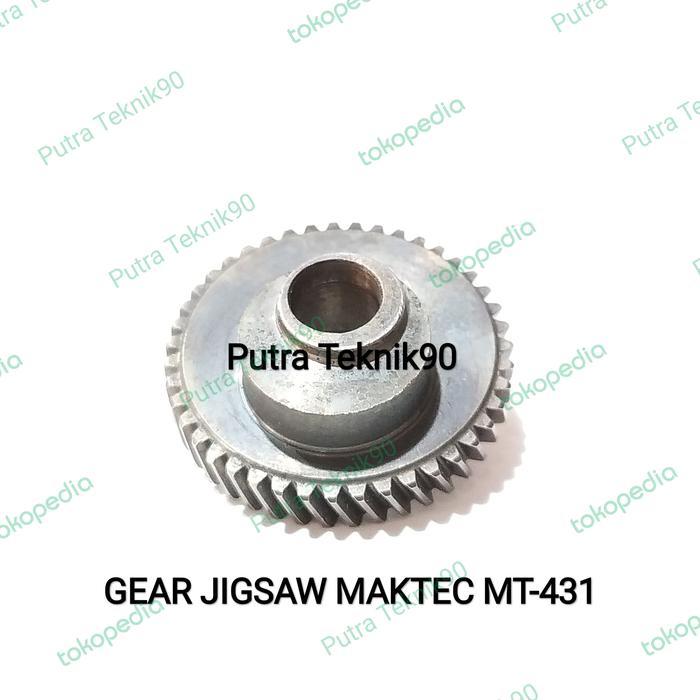 Jual GEAR MESIN JIGSAW MAKTEC MT-431 - Kab. Pati - Putra Teknik90 ...