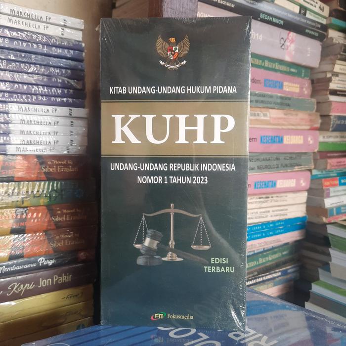 Jual kitab undang undang hukum pidana KUHP nomor 1 tahun 2023 edisi terbaru - Kota Surabaya ...
