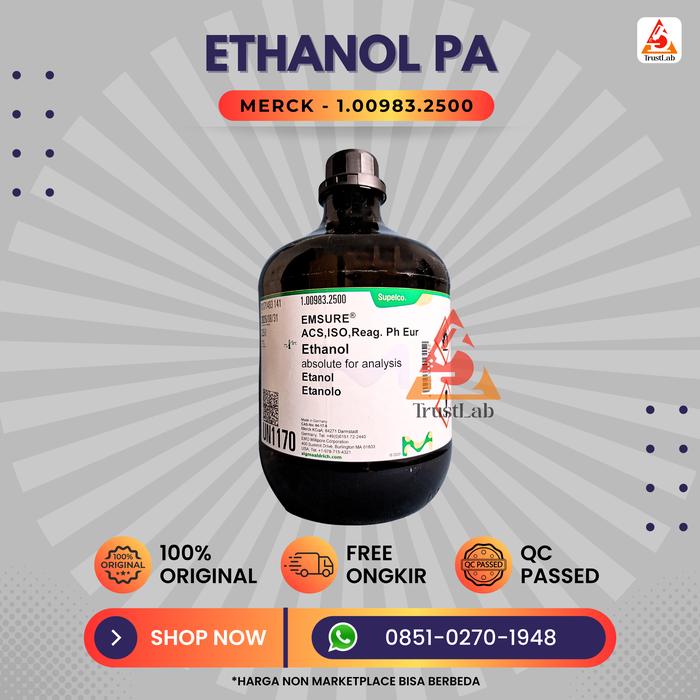 Jual ETHANOL Pro Analis / ALKOHOL ABSOLUTE MERCK 1.00983.2500 ETHANOL ...