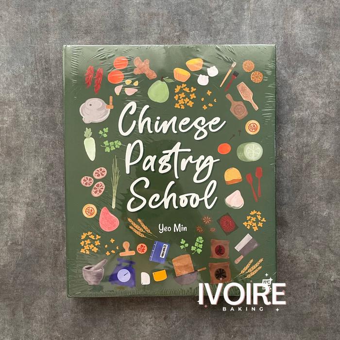 Jual Chinese Pastry School Recipe Book - Kota Surabaya - Ivoire Baking ...