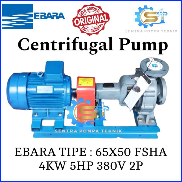 Jual Pompa Sentrifugal EBARA 65x50 FSHA Motor 4KW 5,5HP 2Pole 380V 3Phase - Jakarta Barat ...