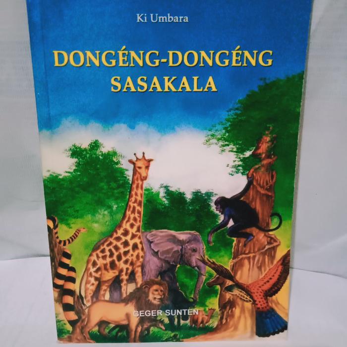 Jual Buku DONGENG DONGENG SASAKALA basa Sunda karya Ki Umbara - Kota ...