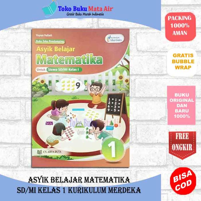 Jual ASYIK BELAJAR MATEMATIKA SD/MI KELAS 1 2 3 4 5 6 MERDEKA - ARYA DUTA - KELAS 1 - Jakarta ...