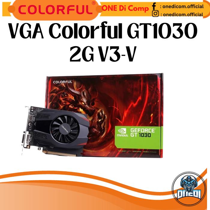 Jual VGA Colorful GT1030 2G V3-V - Kota Medan - ONE Di Comp | Tokopedia