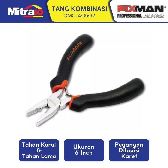 Jual Tang Kombinasi 6 inci FIXMAN OMC-A0502 COMBINATION PLIERS - Jakarta Pusat - Mitra10 ...