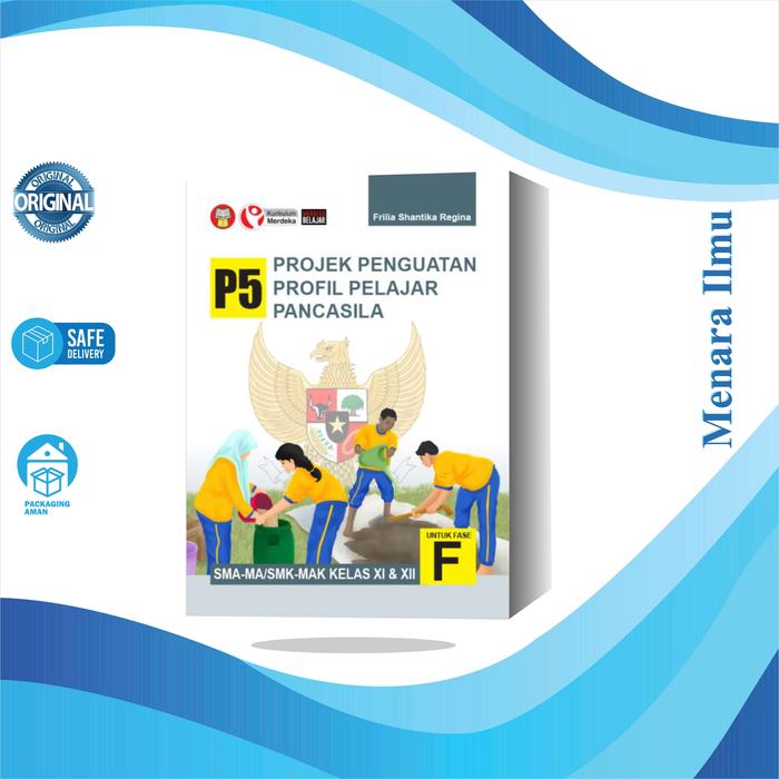 Jual BUKU PROJEK PENGUATAN PROFIL PELAJAR PANCASILA SMA-MA/SMK-MAK KELAS XI - Kab. Bandung ...