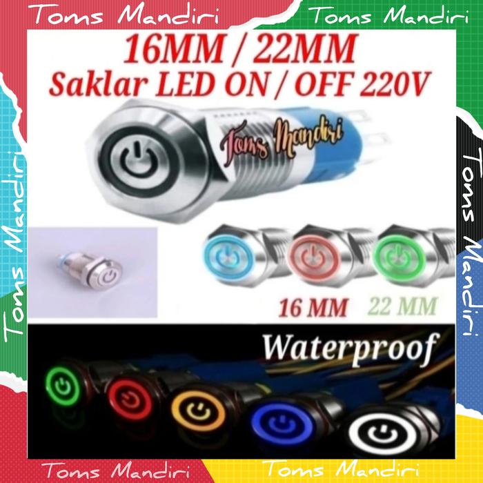 Jual Saklar On Off LED Stainless Push Button Switch 16/22MM 220V - 16mm ...