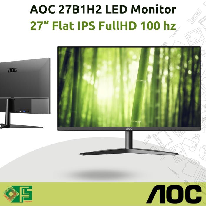 Jual LED AOC 27B1H2 Monitor 27 Inch IPS Flat 100 hz FHD Resmi - Kota ...