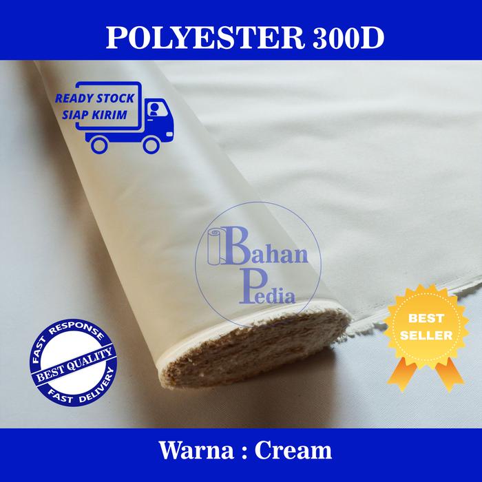 Jual Bahan Kain Tas Polyester Dinir Dinier 300D 100 x 150 cm - Cream ...