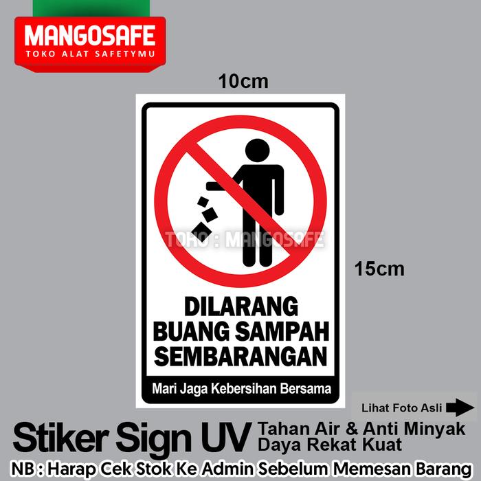 Jual Sticker Dilarang Buang Sampah Sembarangan Stiker UV Rambu Sign ...