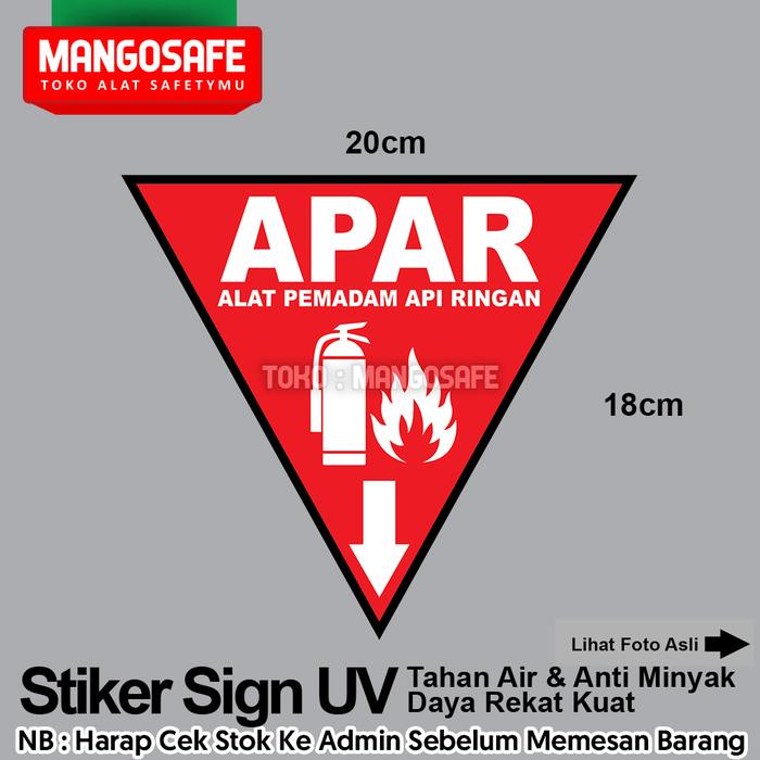 Jual Sticker APAR Alat Pemadam Segitiga 20 x 18 cm Stiker UV Safety K3 ...