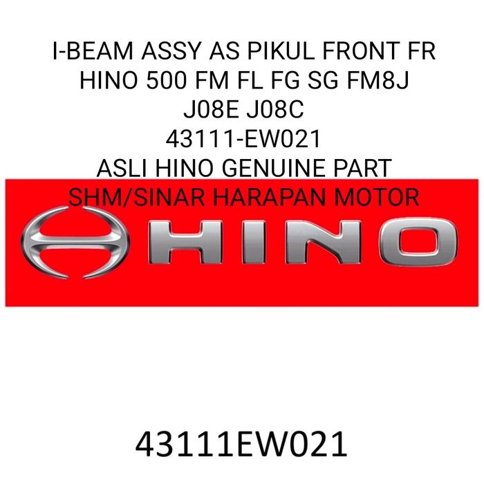 Jual I BEAM FR AS PIKUL HINO 500 J08E J08C FM8J AS BALOK 43111-EW021 I ...