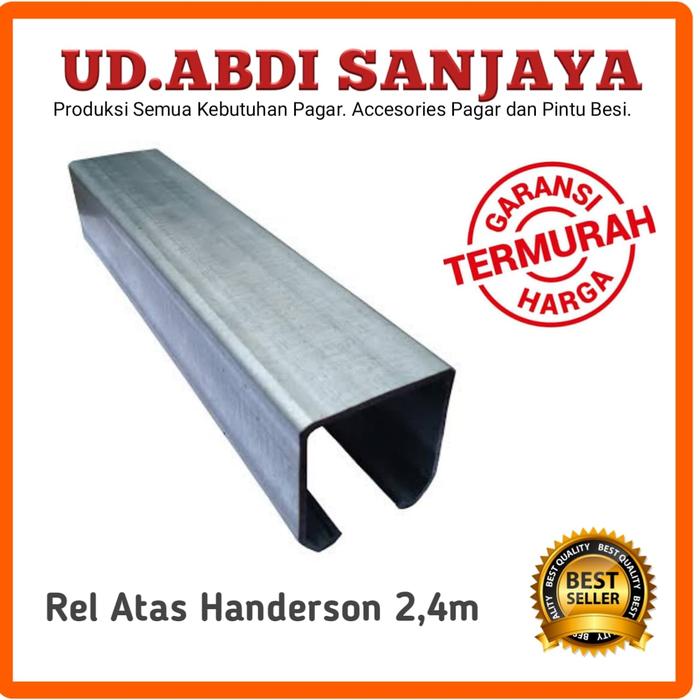 Jual Rel Atas Henderson (Besar) Panjang 2,4m Rel pintu besi - Kab ...
