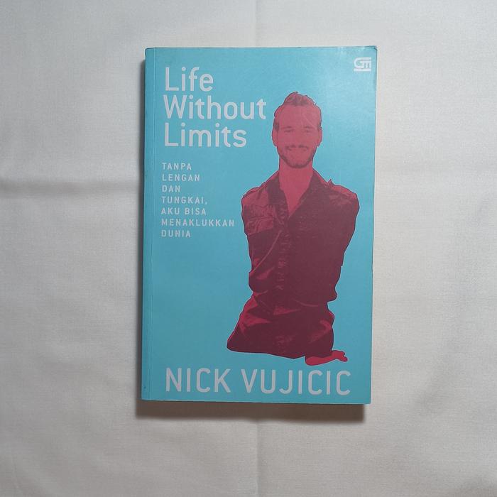 Jual BUKU NOVEL LIFE WITHOUT LIMITS (NICK VUJICIC) - Jakarta Barat ...