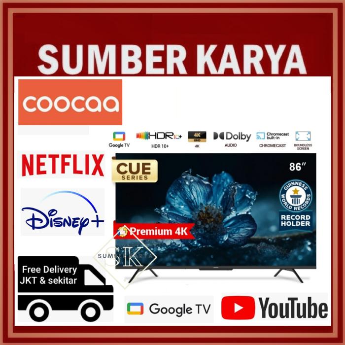 Promo 86CUE7600 Coocaa LED Smart 86 inch Digital 4K Google TV DTS Boundless Cicil 0% 3x ...