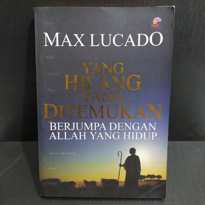 Jual Buku Original YANG HILANG YANG DITEMUKAN - MAX LUCADO - Jakarta ...