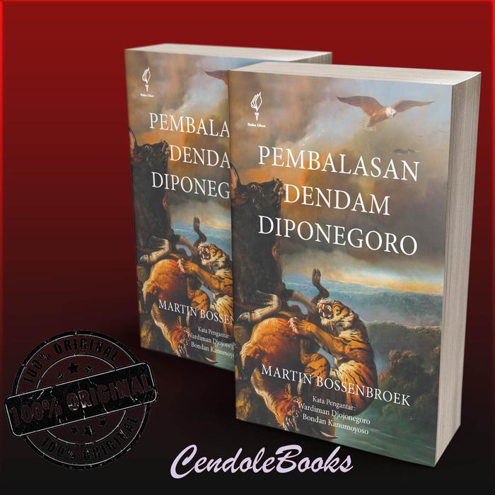 Jual Buku Pembalasan Dendam Diponegoro - Martin Bossenbroek - Kab ... Jual Buku Pembalasan Dendam Diponegoro - Martin Bossenbroek - Kab ...