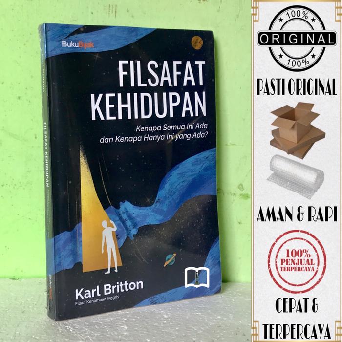 Jual Buku Filsafat Kehidupan - Kenapa Semua Ini Ada Dan Kenapa Hanya ...