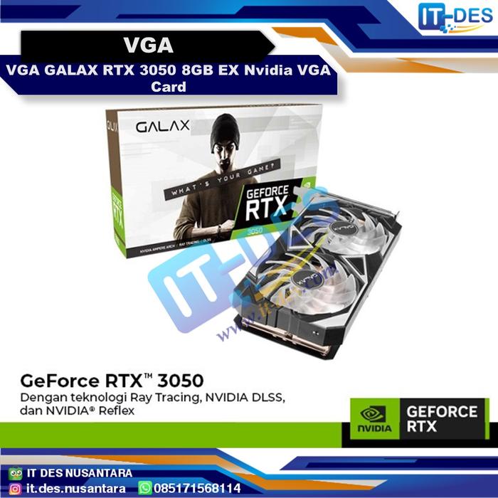 Jual VGA GALAX RTX 3050 8GB EX Nvidia VGA Card - Kota Semarang - IT DES ...