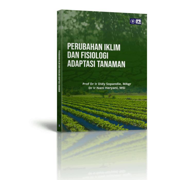 Jual Perubahan Iklim dan Fisiologi Adaptasi Tanaman - Kota Bogor ...