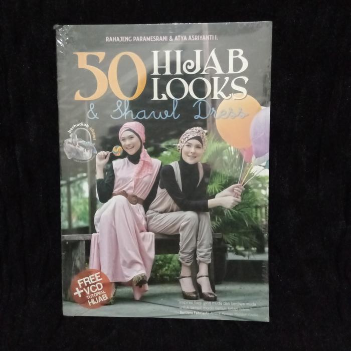 Jual BUKU 50 HIJAB LOOKS & SHAUL DRESS +FREE VCD TUTORIAL HIJAB - Kota ...