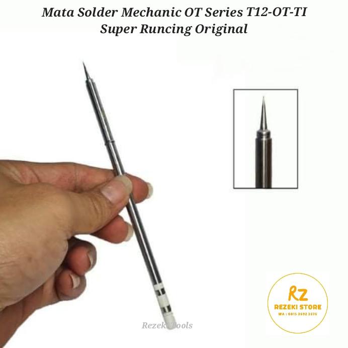 Jual Mata Solder Station Mechanic OT Series T12-OT-TI Runcing Original ...