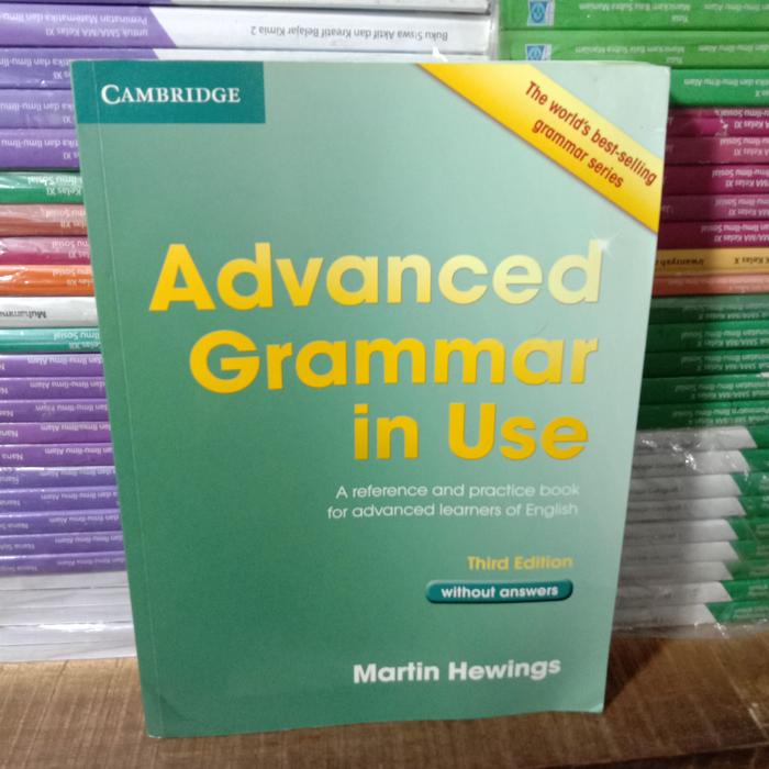Jual Buku Advanced Grammar In Use Third Edition Without Answers Cambridge Di Seller Noelle ...
