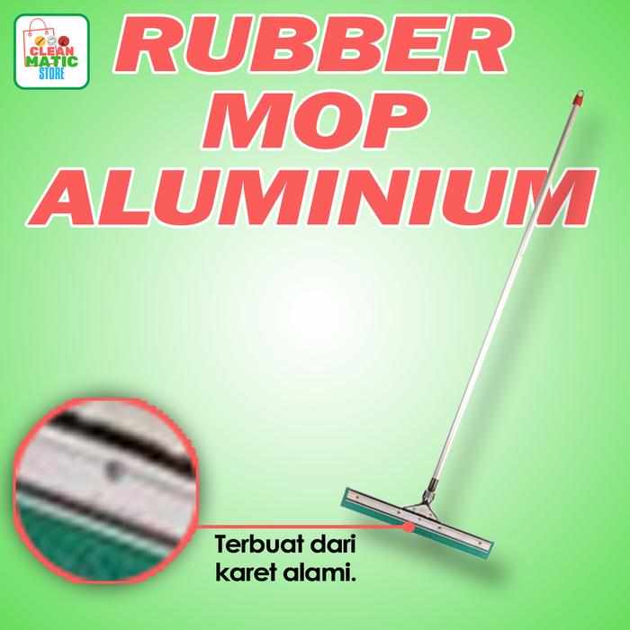 Jual Clean Matic - Rubber Mop Alumunium Handle Pendorong Air - Kota ...