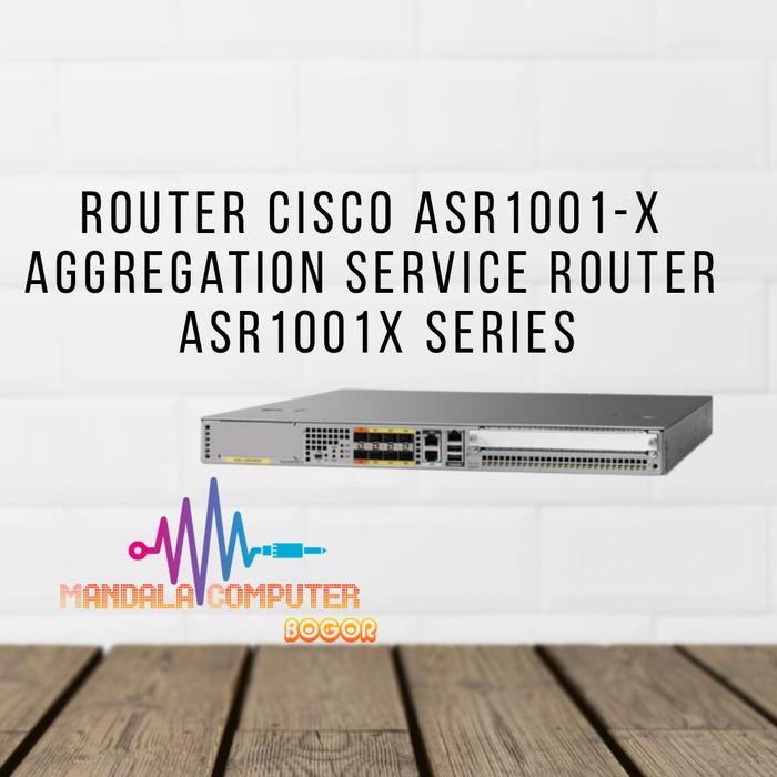 Jual Router Cisco ASR1001-X Aggregation Service Router ASR1001X series ...