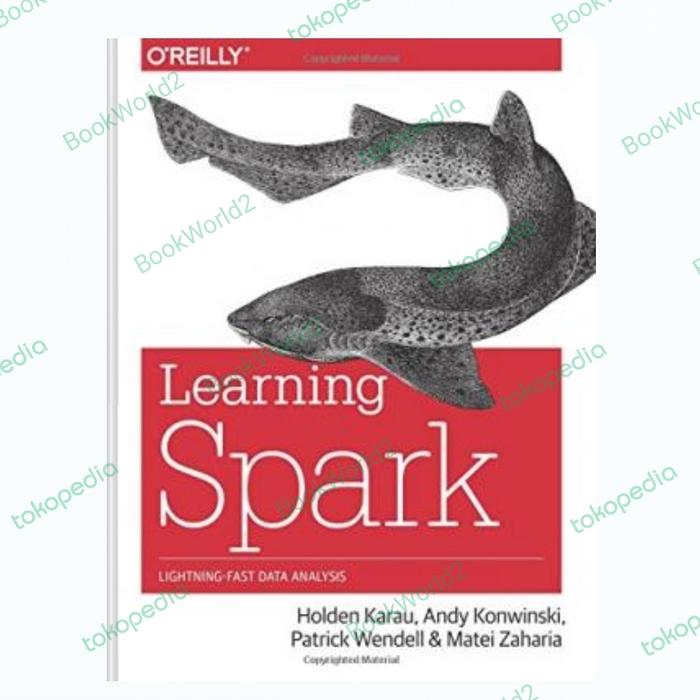 Jual Buku Learning Spark: Lightning-Fast Big Data Analysis - Jakarta Utara - BookWorld2 | Tokopedia