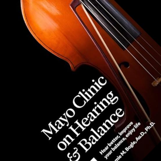 Jual Mayo Clinic On Hearing And Balance – Jamie Bogle (ORIGINAL ENGLISH ...