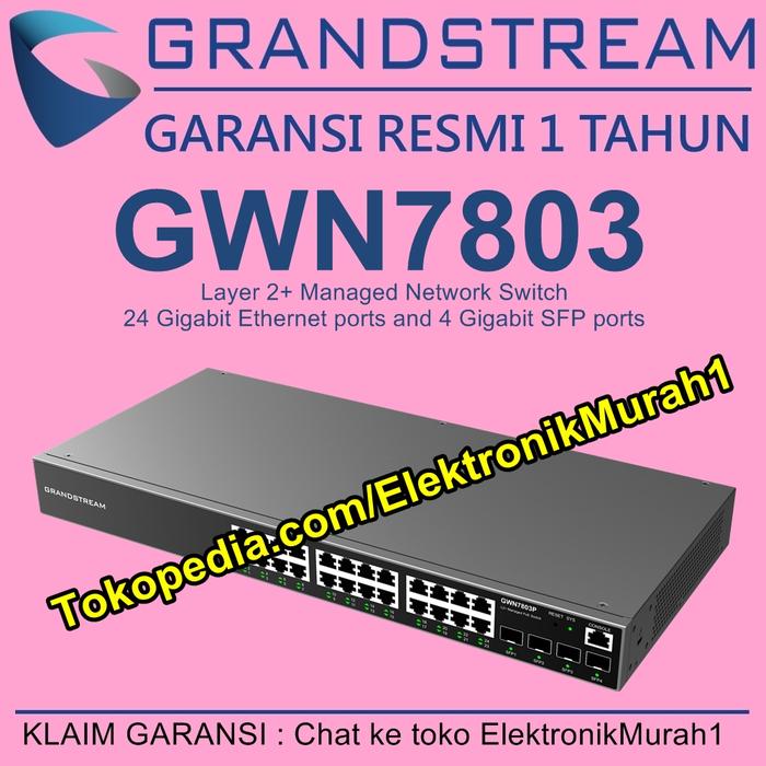 Jual Grandstream GWN7803 Layer 2+ Managed 24 port Gigabit Network Switch - Jakarta Barat ...