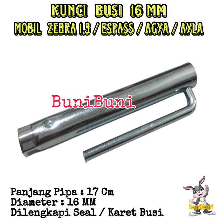 Jual KUNCI BUSI PIPA Mobil ZEBRA 1.3 / ESPASS / AGYA AYLA / FEROZA - 16 ...