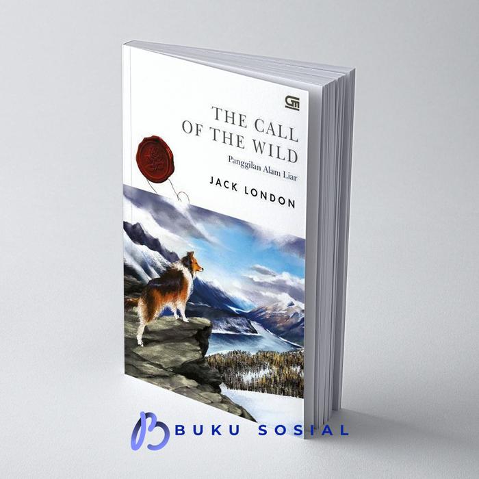 Promo The Call of The Wild - Panggilan Alam Liar - Jack London - - Kota ...