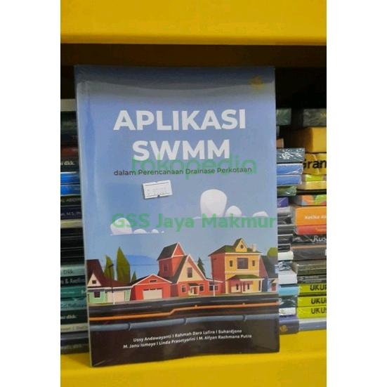 Jual Buku Aplikasi Swmm Dalam Perencanaan Drainase Perkotaan - Ub Press ... Jual Buku Aplikasi Swmm Dalam Perencanaan Drainase Perkotaan - Ub Press ...