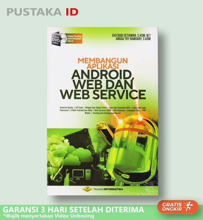 Promo Buku Membangun Aplikasi Android Web dan Web Service - Kota Tangerang - Pustaka ID | Tokopedia