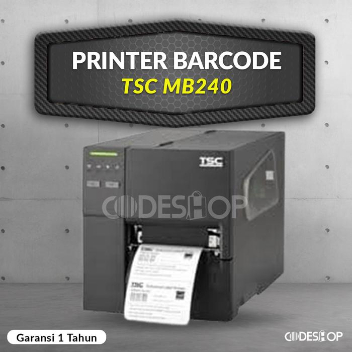 Jual Printer Barcode TSC MB240 MB-240 Cetak Stiker Label Marketplace ...