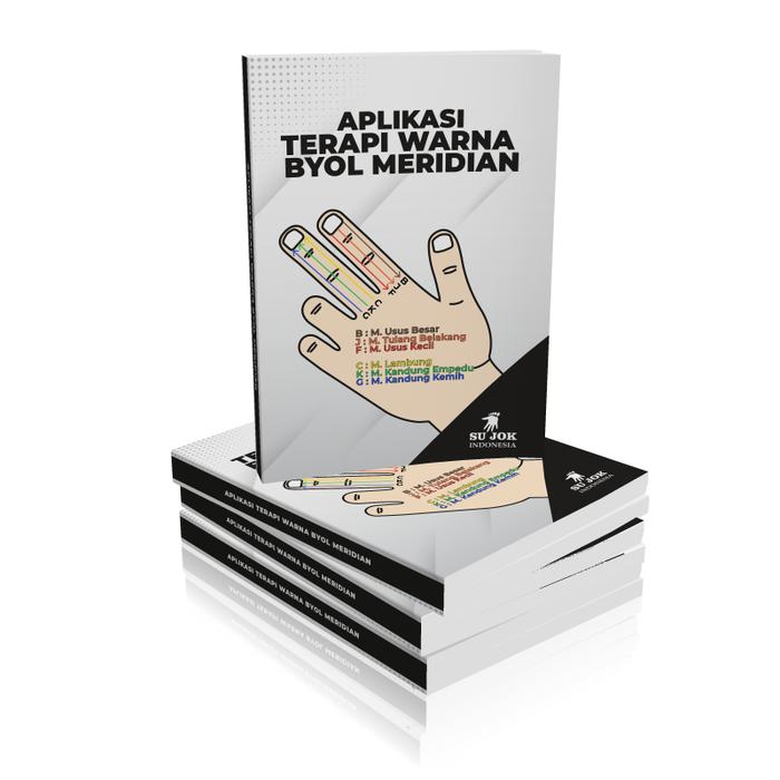 Jual Buku Sujok Aplikasi Terapi Warna Byol Meridian~Produk Resmi ...