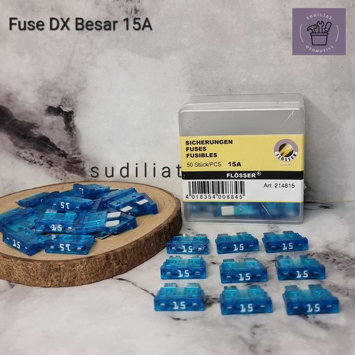 Jual FUSE DX BESAR 15A SEKRING TUSUK / TANCAP BESAR - FLOSSER GERMANY ...