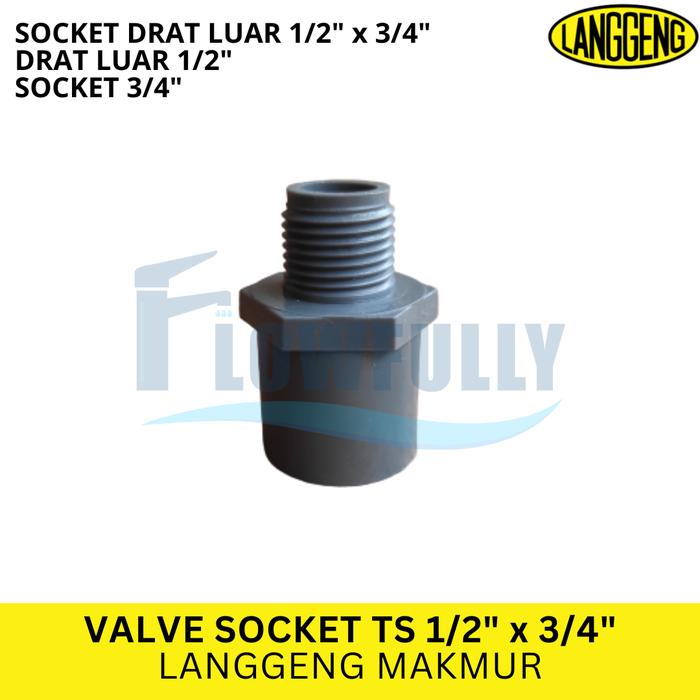 Jual VALVE SOCKET TS 1/2 x 3/4 INCH LANGGENG PVC SOCKET DRAT LUAR SDL ...