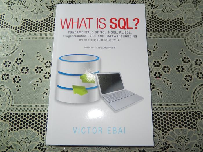 Jual What Is SQL ? : Fundamentals of SQL, T-SQL, PL/SQL and Datawarehousing - Kab. Klaten ...