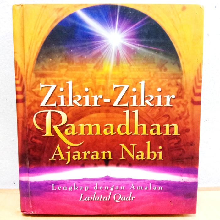 Jual Zikir-Zikir Ramadhan Ajaran Nabi,Lengkap Dengan Amalan Lailatul ...