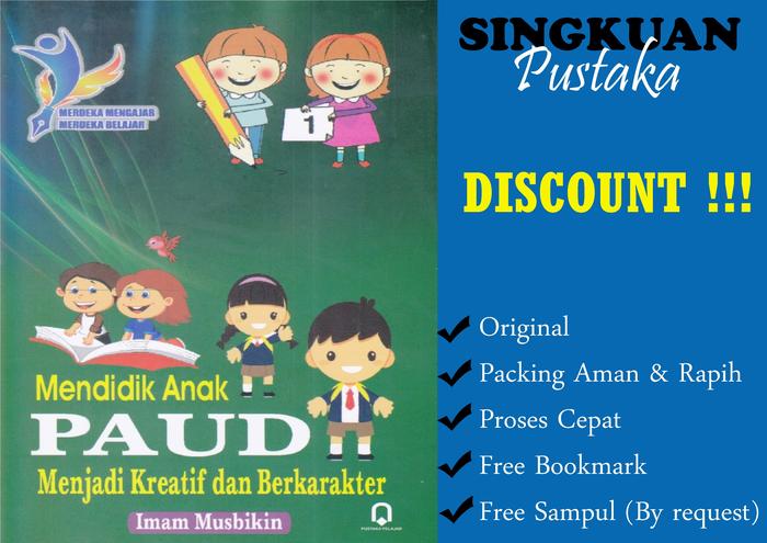 Jual Mendidik Anak Paud Menjadi Kreatif dan Berkarakter - Kurikulum Merdeka - Kab. Bantul ...