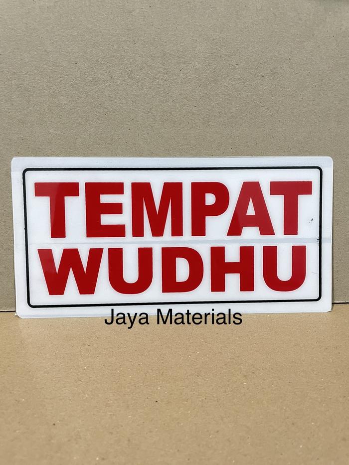 Jual Tempelan dinding/stiker papan tanda sign board tempat Wudhu ...