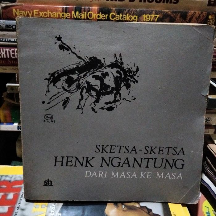 Jual Sketsa - Sketsa Henk Ngantung Dari Masa Ke Masa - Jakarta Pusat ...